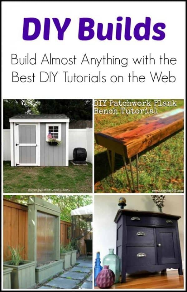 Build Almost Anything with the Best DIY Tutorials on the Web