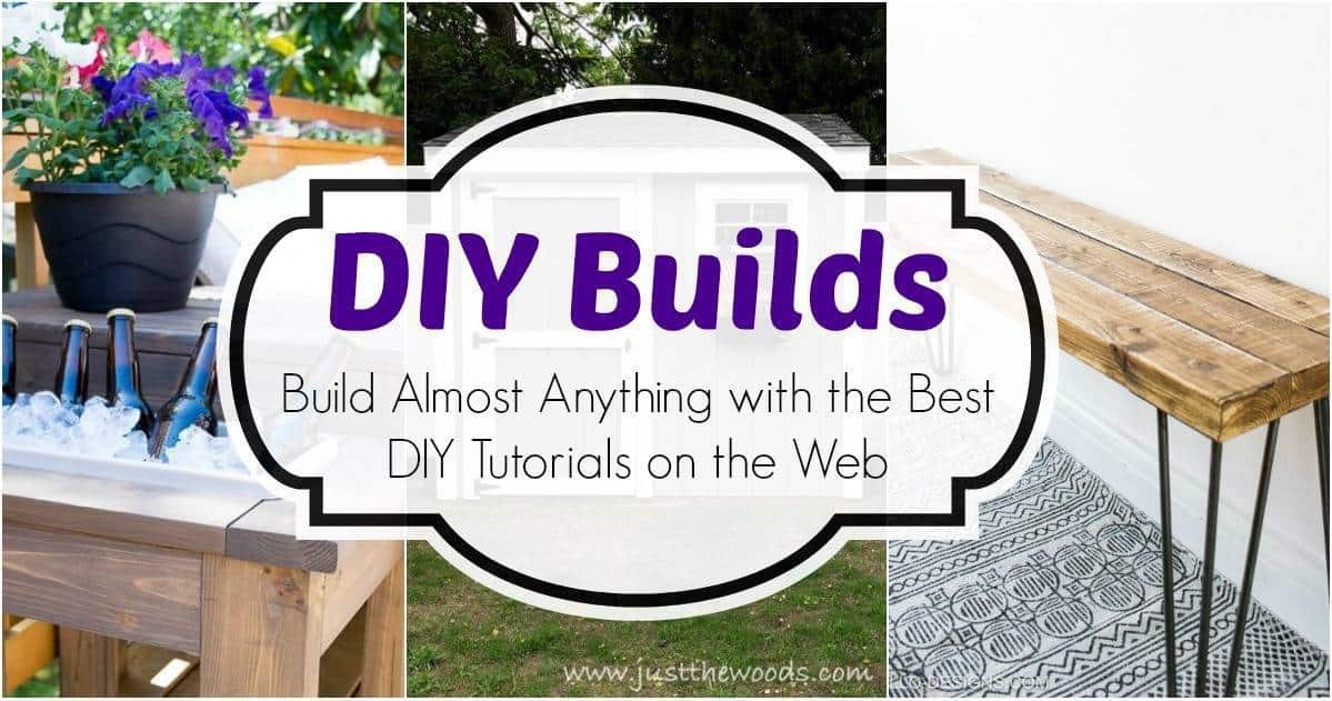 Build Almost Anything with the Best DIY Tutorials on the Web