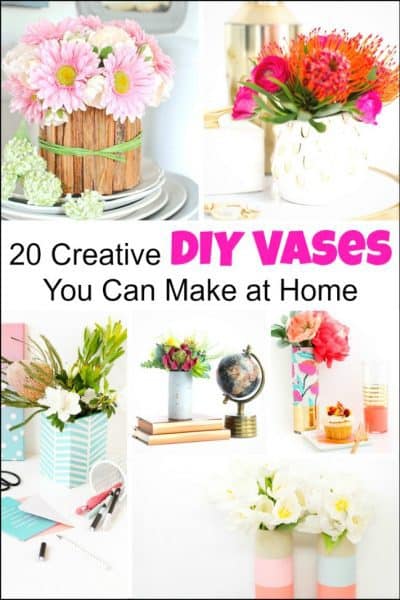 20 Creative DIY Vases for Decorating your Home on a Budget