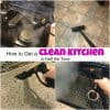 How to Get a Clean Kitchen in Half the Time & With Less Effort