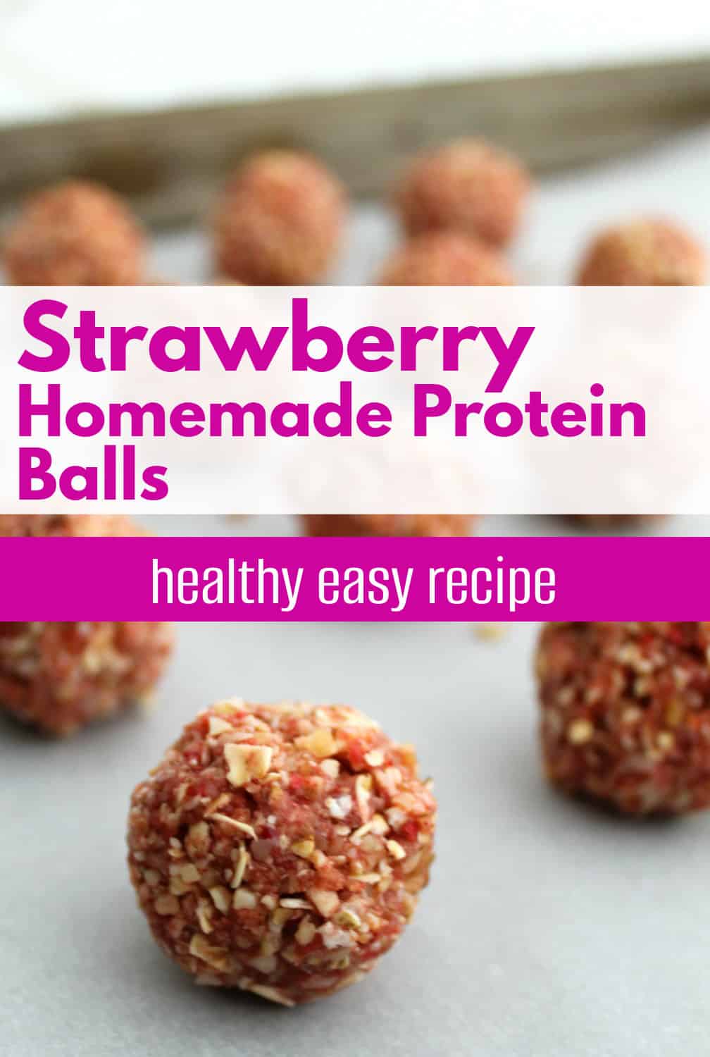 How to Make Healthy Strawberry Homemade Protein Balls