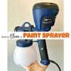 How to Clean a Paint Sprayer