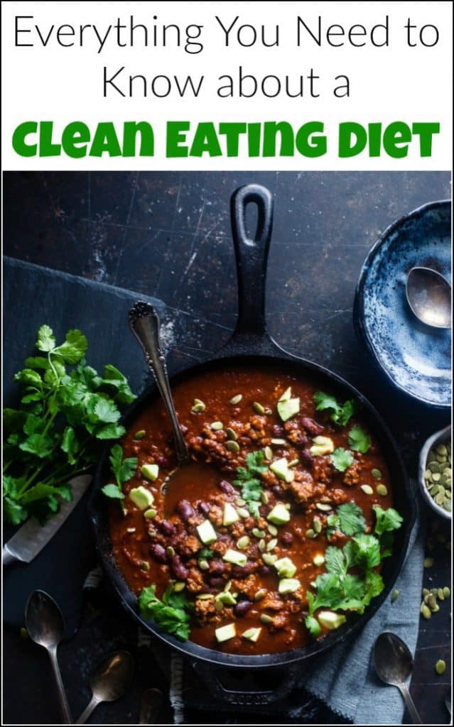 Everything You Need to Know about a Clean Eating Diet