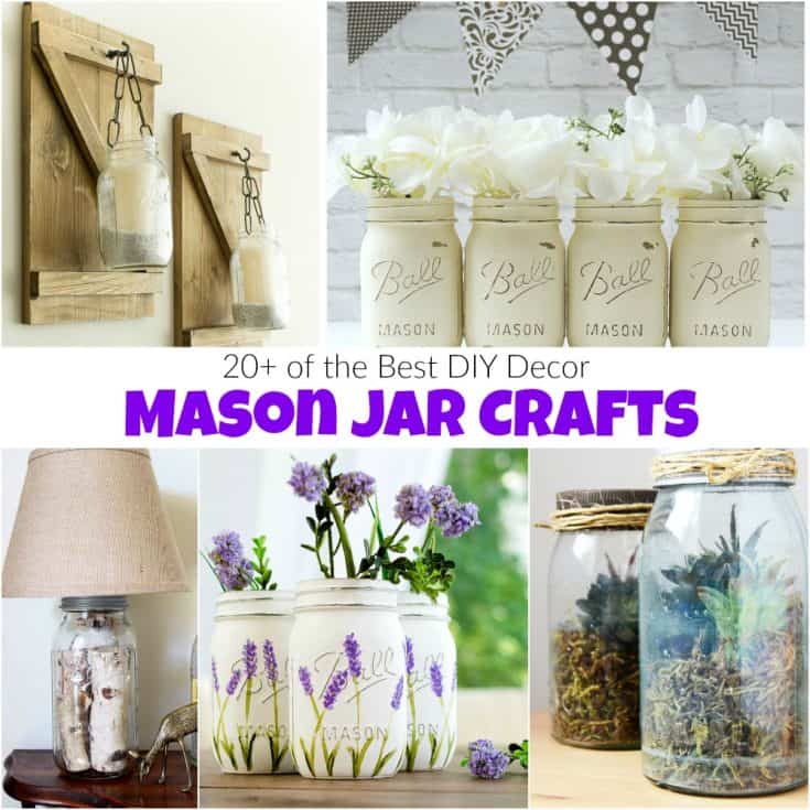 20+ of the Best DIY Decor Mason Jar Crafts