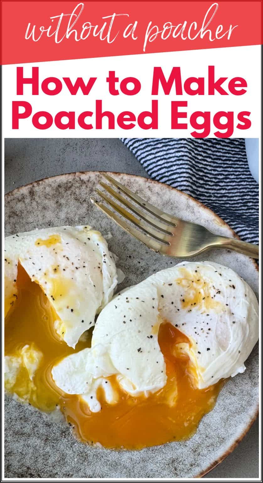How to Make Poached Eggs without an Egg Poacher
