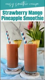 Strawberry Mango Pineapple Smoothie Recipe
