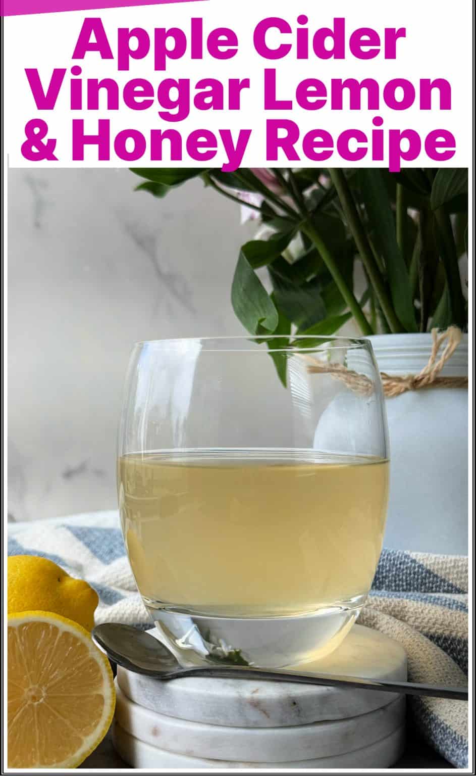 Apple Cider Vinegar Lemon and Honey Recipe
